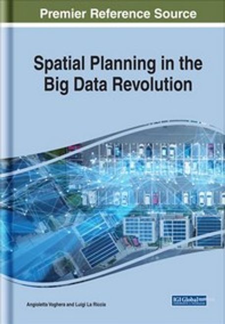 Spatial Planning in the Big Data Revolution | Voghera, Angioletta - 교보문고