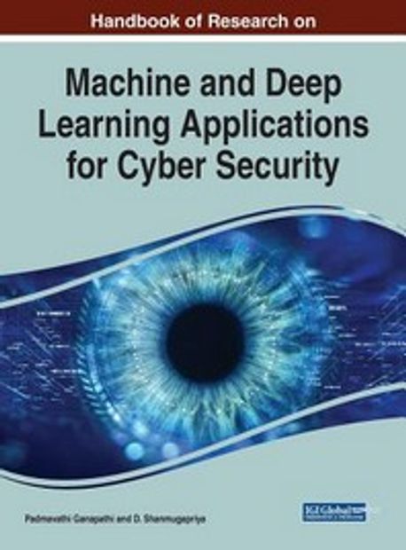 Handbook of Research on Machine and Deep Learning Applications for ...