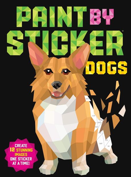Paint by Sticker : Dogs (스티커 아트북 - 개) | Workman Publishing - 교보문고