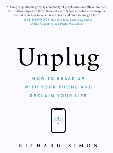 Unplug | Simon, Richard - 교보문고