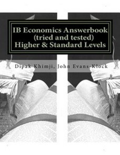 Ib Economics Answer Book (Tried & Tested) Standard & Higher Level by ...