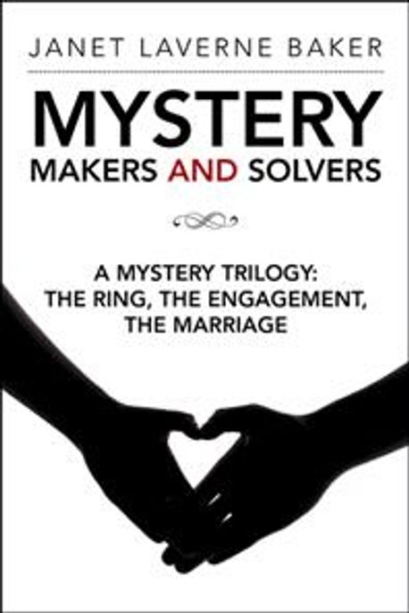 Mystery Makers and Solvers | Baker, Janet Laverne - 교보문고