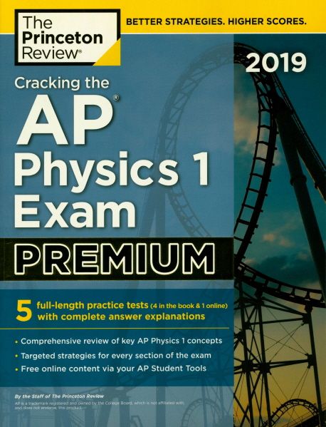 Cracking the AP Physics 1 Exam Premium(2019) | The Staff of The ...