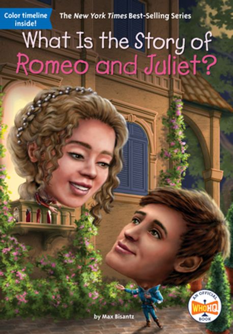 What Is the Story of Romeo and Juliet? | Bisantz, Max - 교보문고