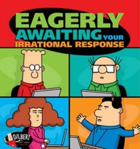 Eagerly Awaiting Your Irrational Response, 48 | Scott Adams - 교보문고