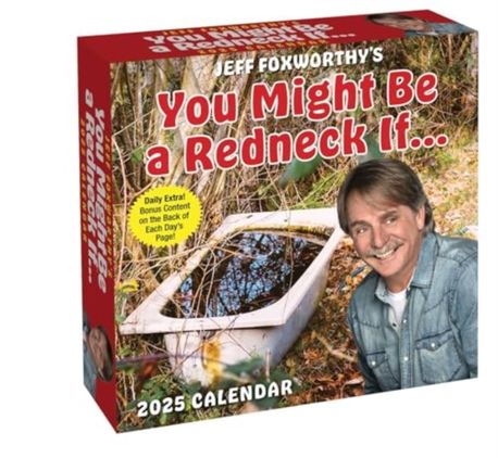 Jeff Foxworthy's You Might Be a Redneck If. . . 2025 Day-To-Day ...