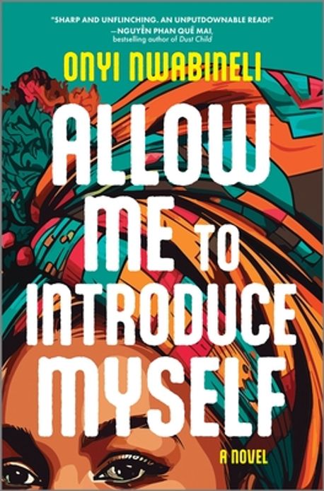 Allow Me to Introduce Myself | Nwabineli, Onyi - 교보문고