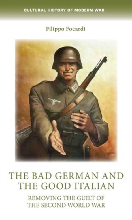 The Bad German and the Good Italian | Filippo Focardi - 교보문고