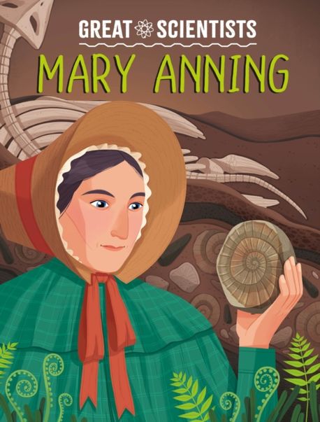 Great Scientists: Mary Anning | Ruth Percival - 교보문고