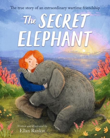 The Secret Elephant | Ellan Rankin - 교보문고
