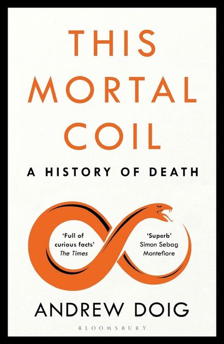 This Mortal Coil | Andrew Doig - 교보문고