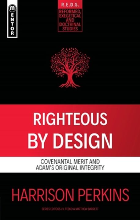 Righteous by Design | Harrison Perkins - 교보문고