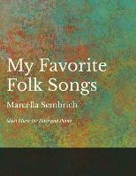 My Favorite Folk Songs - Sheet Music for Voice and Piano | Sembrich ...