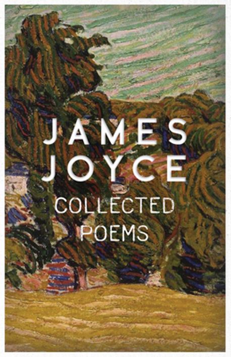 James Joyce - Collected Poems | James Joyce - 교보문고