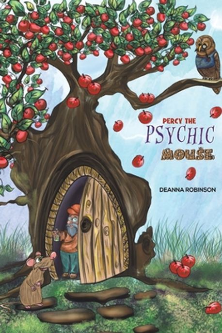 Percy the Psychic Mouse | Robinson, Deanna - 교보문고