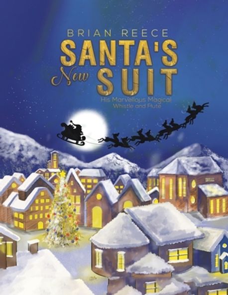 Santa's New Suit | Brian Reece - 교보문고
