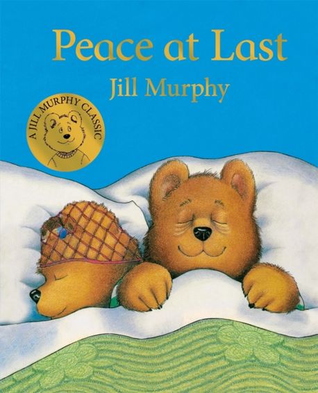Peace at Last | Jill Murphy - 교보문고
