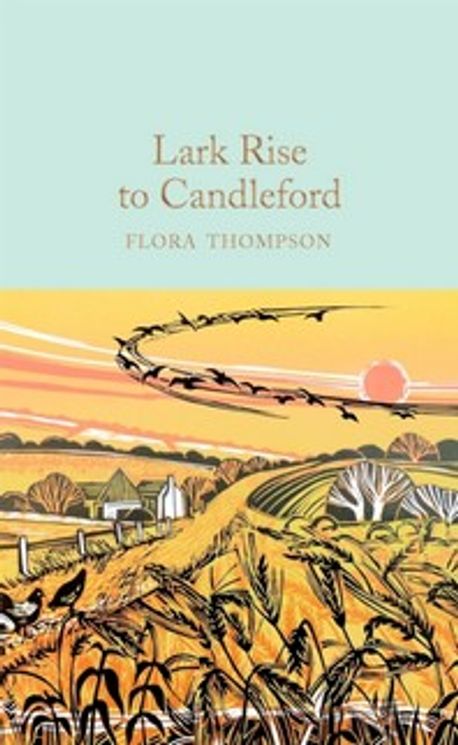 Lark Rise to Candleford | Flora Thompson - 교보문고