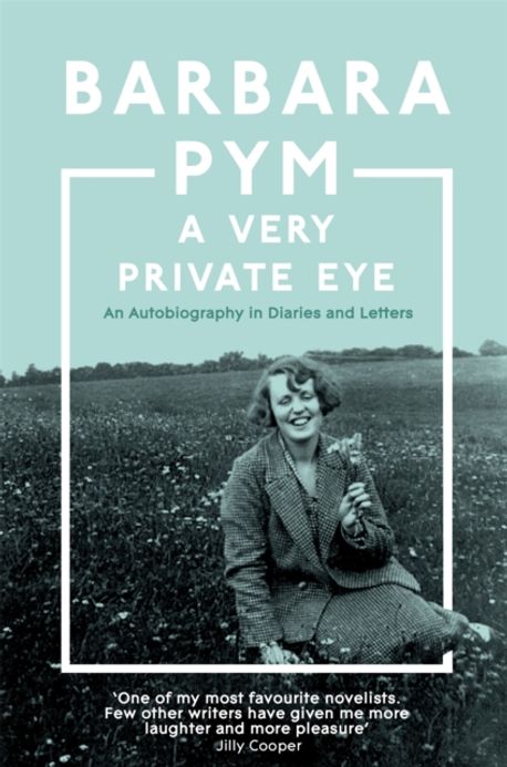 A Very Private Eye | Barbara Pym - 교보문고