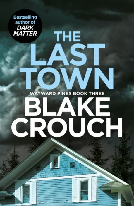 The Last Town | Blake Crouch - 교보문고