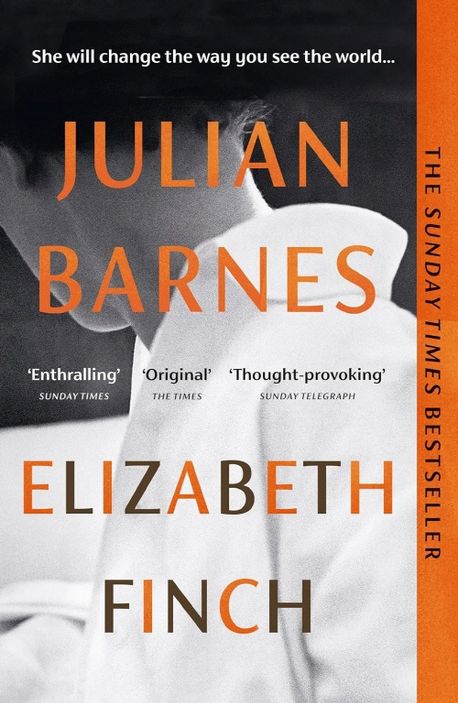 Elizabeth Finch | Julian Barnes - 교보문고