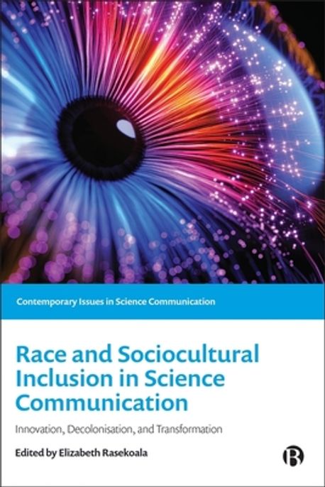 Race and Sociocultural Inclusion in Science Communication | Rasekoala ...