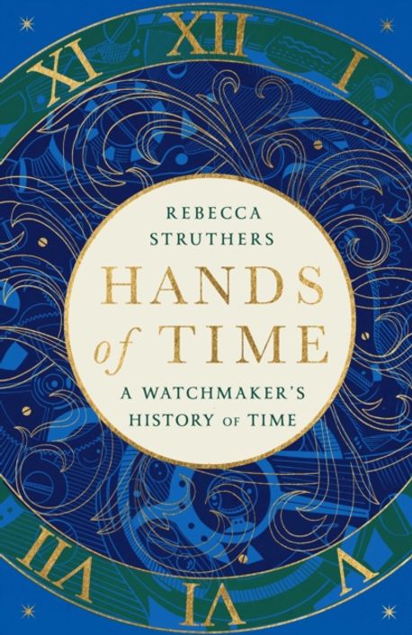 Hands of Time | Rebecca Struthers - 교보문고