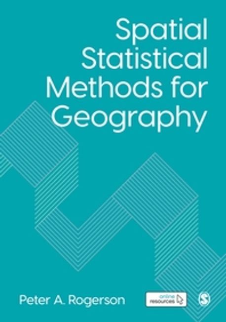 Spatial Statistical Methods for Geography | Rogerson, Peter A. - 교보문고