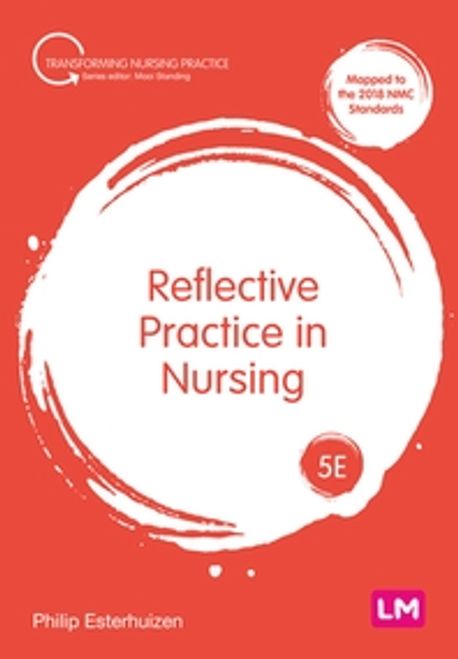 Reflective Practice in Nursing | Esterhuizen, Philip - 교보문고