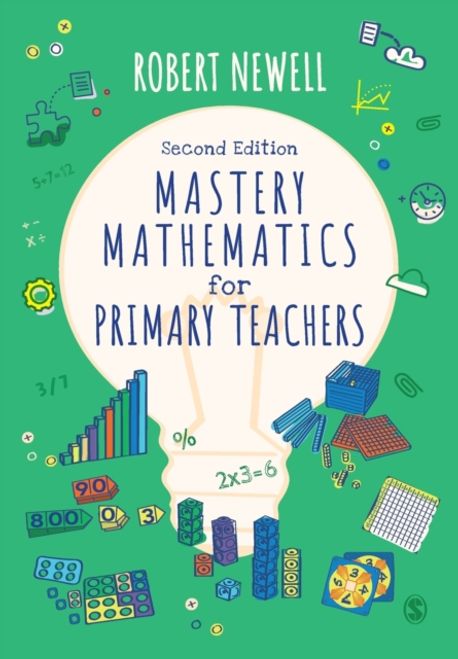Mastery Mathematics for Primary Teachers | Newell, Robert - 교보문고