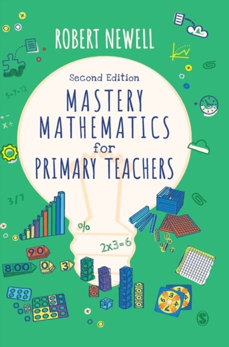 Mastery Mathematics for Primary Teachers | Newell, Robert - 교보문고