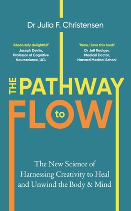 Pathway to Flow | Julia F. Christensen - 교보문고