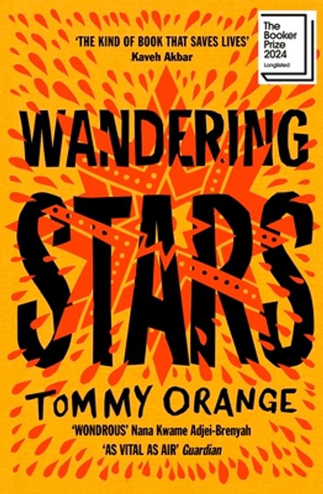 Wandering Stars | Tommy Orange - 교보문고