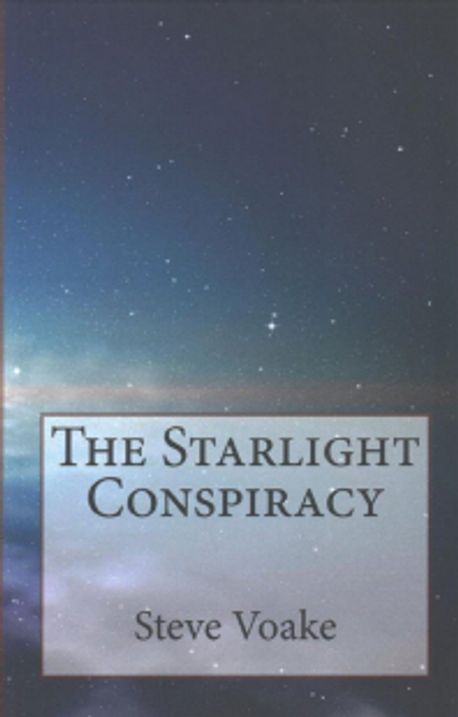 The Starlight Conspiracy | Voake, Steve - 교보문고