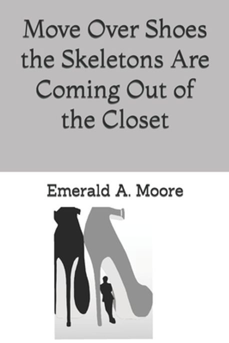 Move Over Shoes the Skeletons Are Coming Out of the Closet | Moore ...