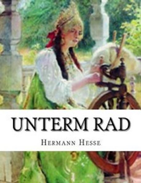 Unterm Rad | Hermann Hesse - 교보문고