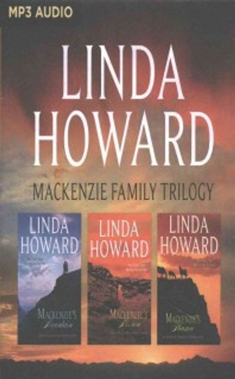 Linda Howard - MacKenzie Family Trilogy | Howard, Linda - 교보문고