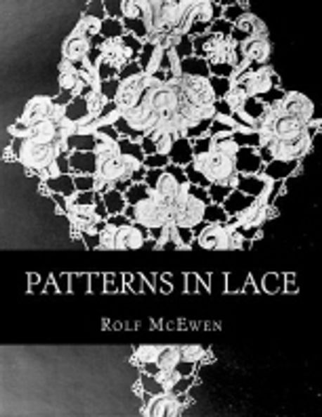 Patterns in Lace | McEwen, Rolf - 교보문고