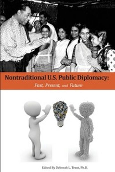 Nontraditional U.S. Public Diplomacy | Quainton, Anthony C. E. - 교보문고