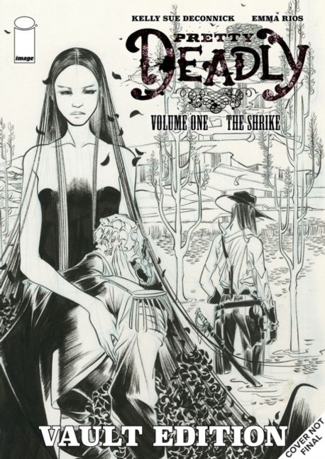 Pretty Deadly | Deconnick, Kelly Sue - 교보문고