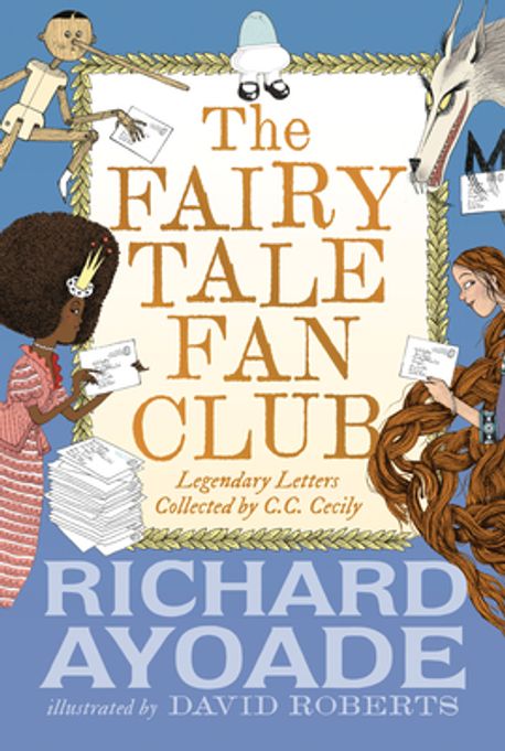 The Fairy Tale Fan Club | Ayoade, Richard - 교보문고