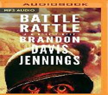 Battle Rattle | Jennings, Brandon Davis - 교보문고