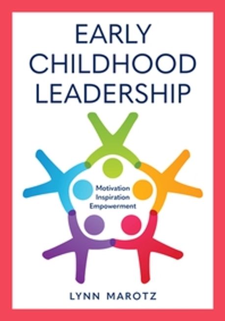Early Childhood Leadership | Lynn Marotz - 교보문고