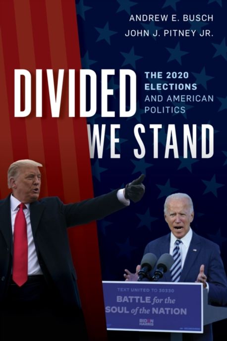 Divided We Stand | Busch, Andrew E. - 교보문고