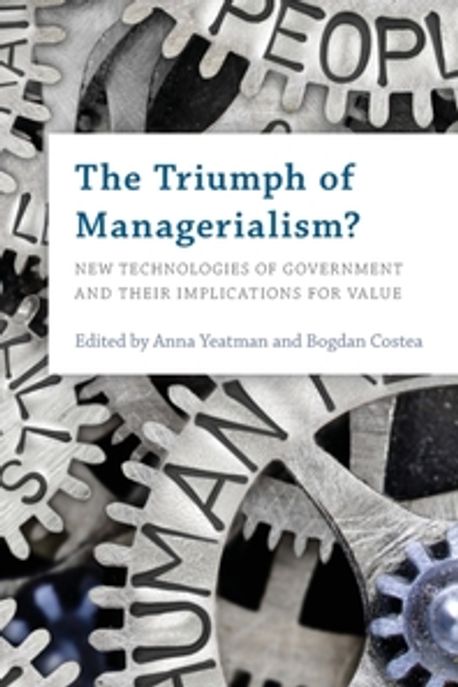 The Triumph of Managerialism? | Yeatman, Anna - 교보문고