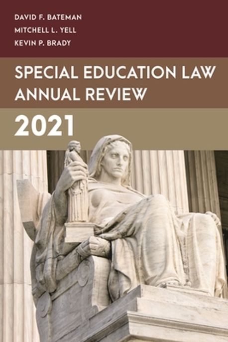 Special Education Law Annual Review 2021 | Bateman, David F. - 교보문고