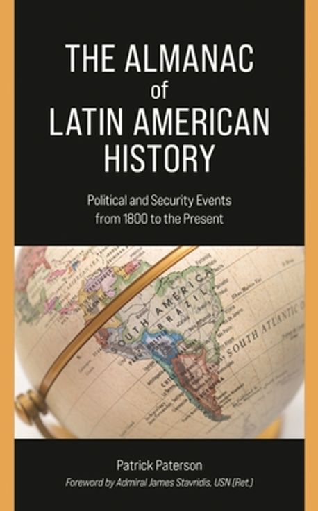 The Almanac of Latin American History | Paterson, Patrick - 교보문고