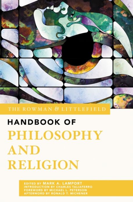The Rowman & Littlefield Handbook of Philosophy and Religion | Michener ...