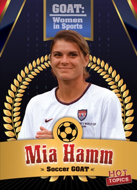 MIA Hamm | Rajczak Nelson, Kristen - 교보문고