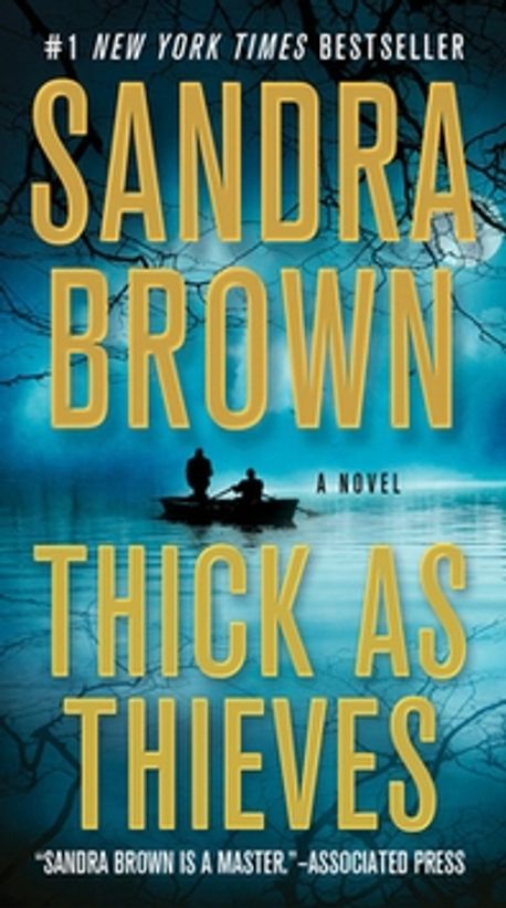Thick as Thieves | Sandra Brown - 교보문고